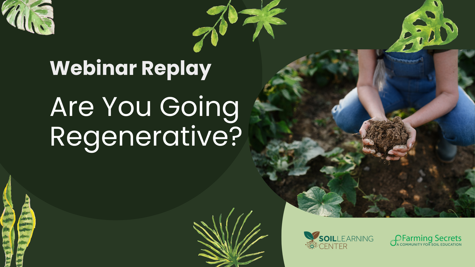 Are You Going Regenerative? - Soil Learning Center